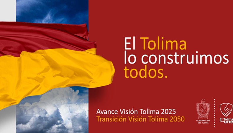 Visión Tolima 2050, la apuesta del Gobierno del Tolima para el territorio
